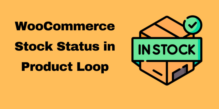 Displaying WooCommerce stock status in the product loop