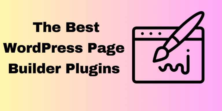 Best Page Builder WordPress Plugin : Top Plugins for 2024