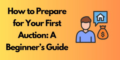 How to Prepare for Your First Auction: A Beginner's Guide