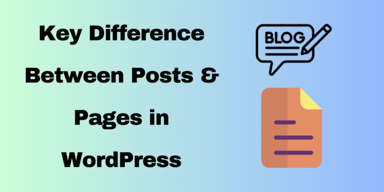 Difference Between Posts and Pages in WordPress