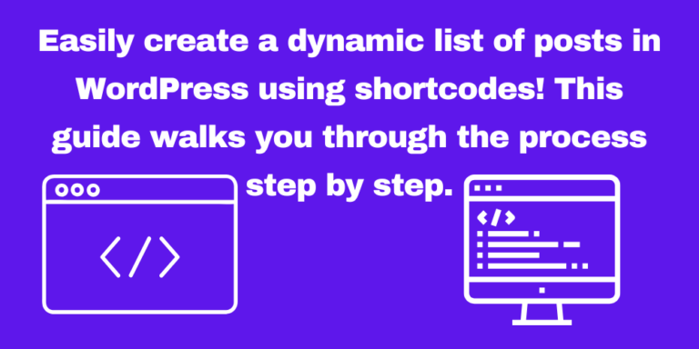 How to Create a Dynamic WordPress Post List with Shortcodes